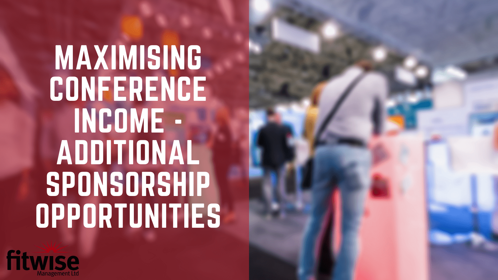 Maximise Conference Income via Sponsorship Opportunities